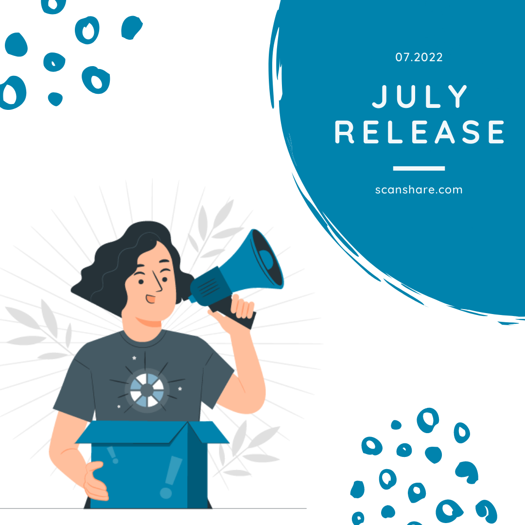 July Release – Scanshare Applications